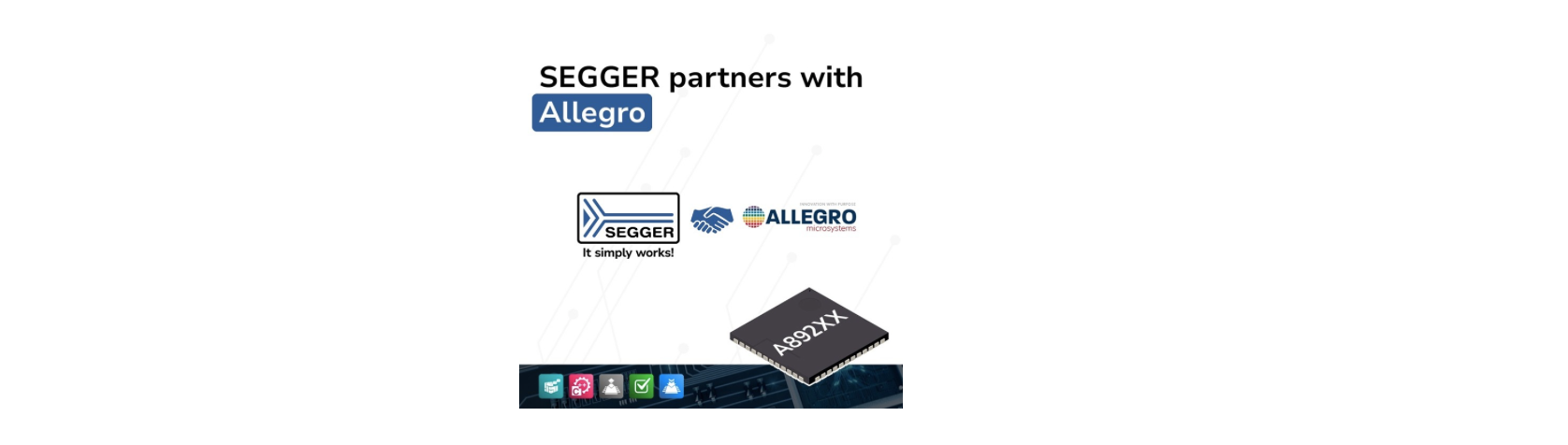 SEGGER Partners with Allegro MicroSystems to Support Allegro High ...