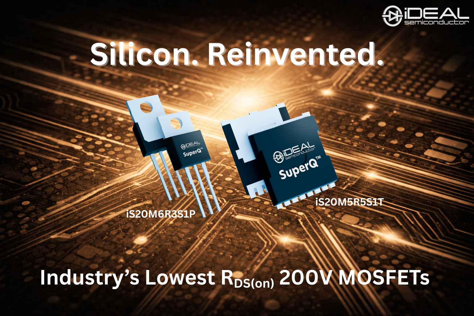 Industry-Lowest RDS(on) 200V MOSFETs in Multiple Standard Power ...